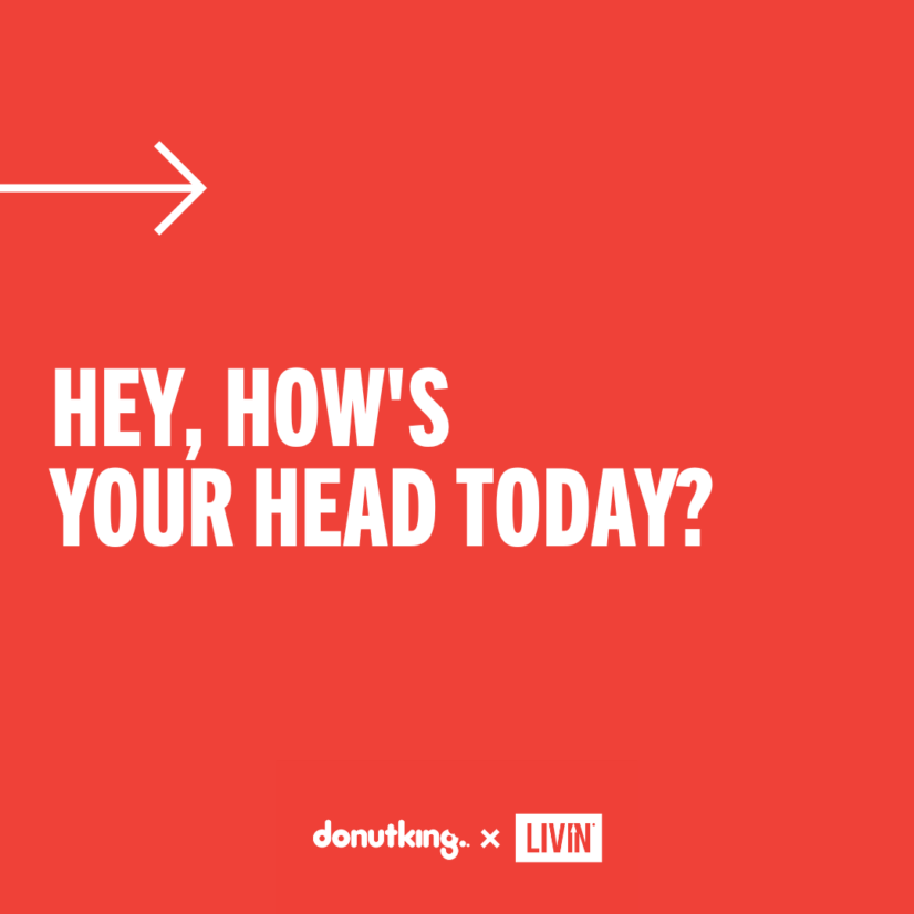 Donut be afraid to speak - Conversation starters - LIVIN