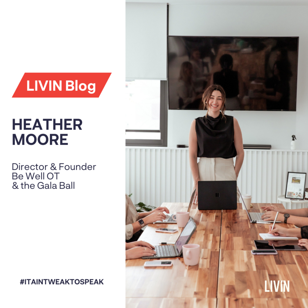 Heather Moore - Director & Founder Be Well OT - LIVIN