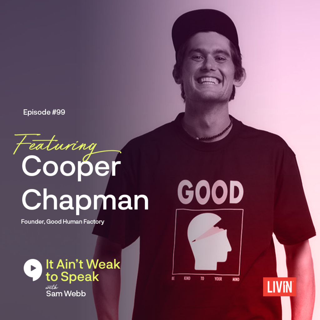 Cooper Chapman Speaks On The Good Human Factory - LIVIN