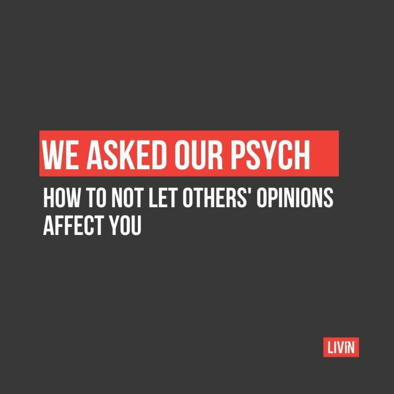 How to Not Let Others' Opinions Affect You - LIVIN
