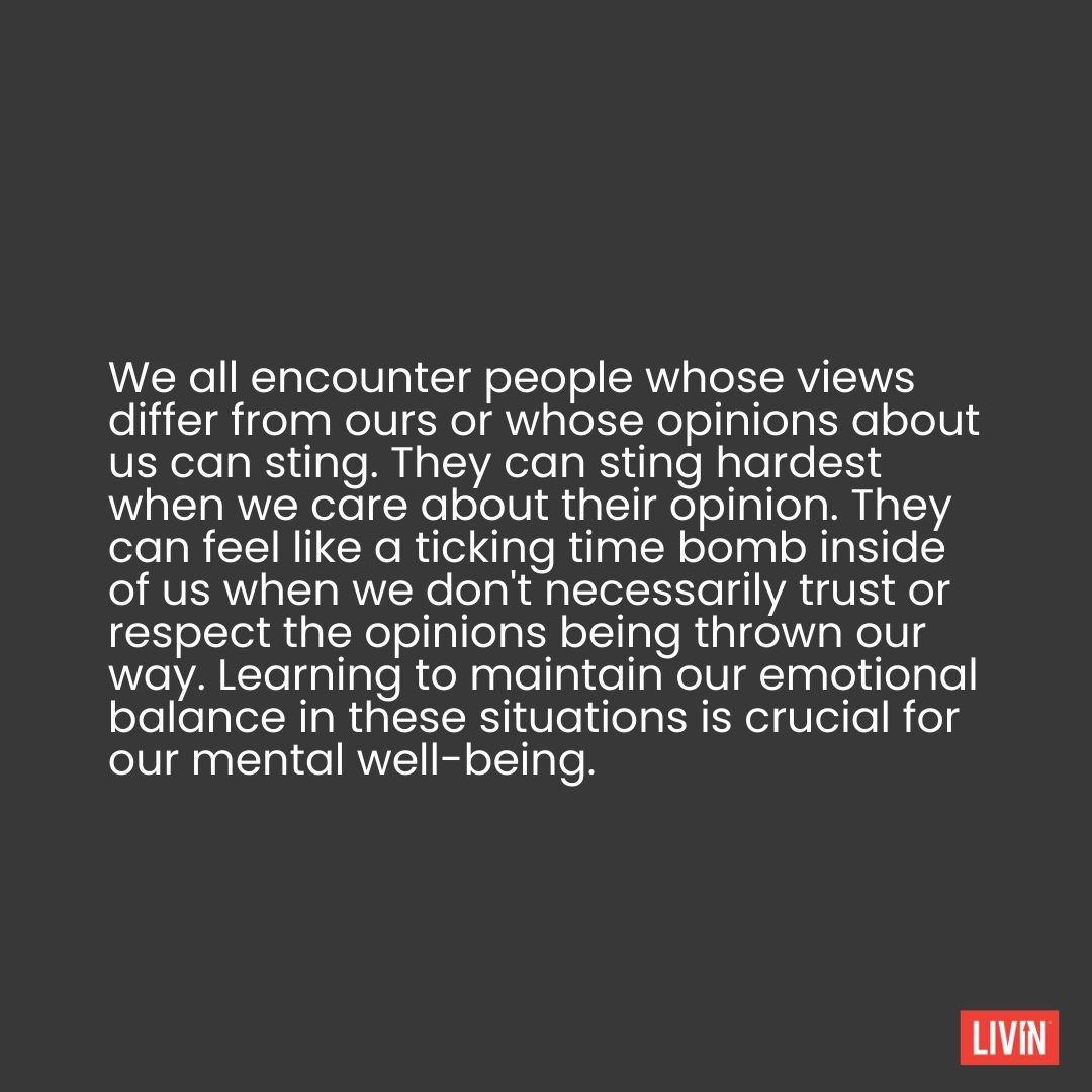 How to Not Let Others' Opinions Affect You - LIVIN